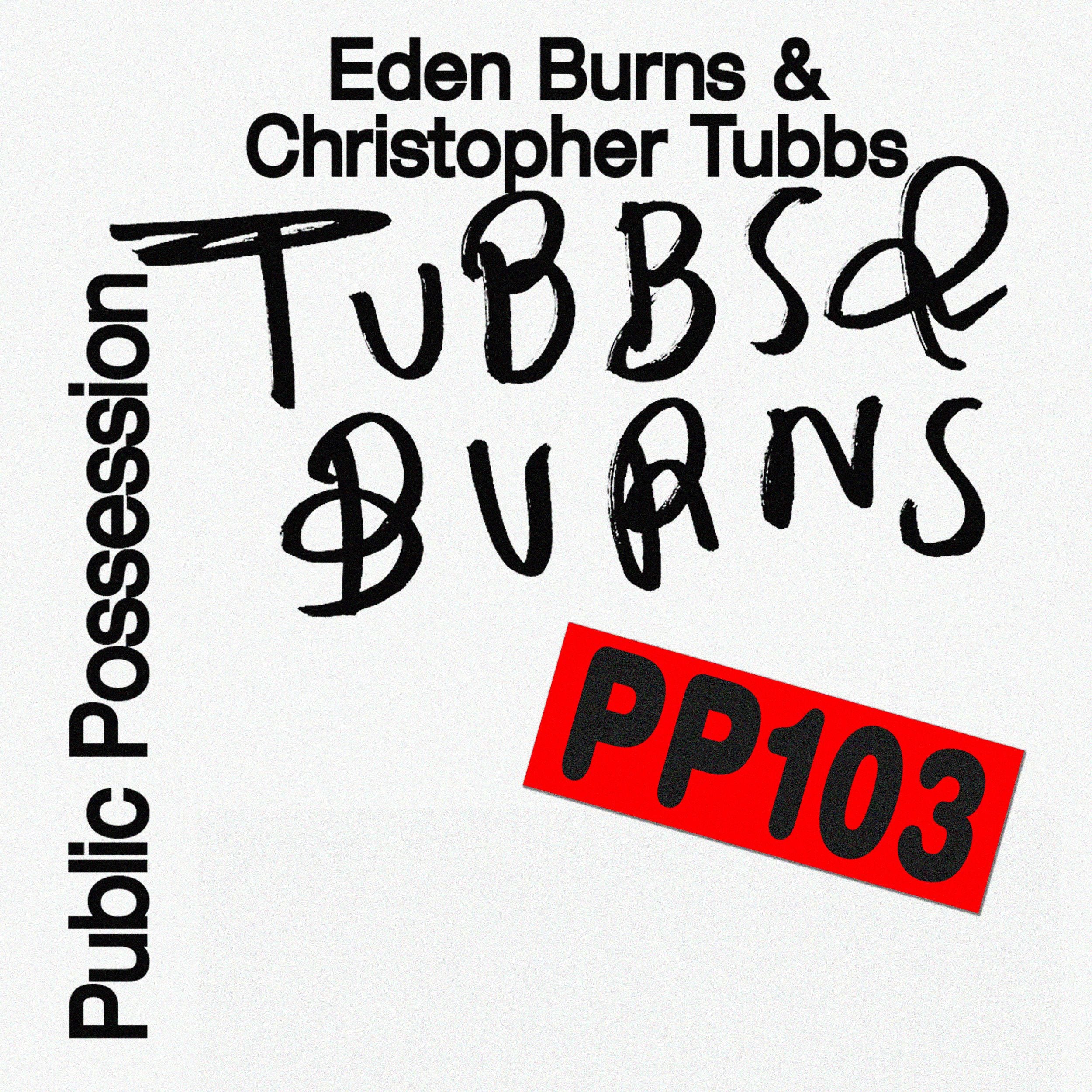 Burns & Tubbs | Burns & Tubbs Vol.III – vinylunderground.co.uk