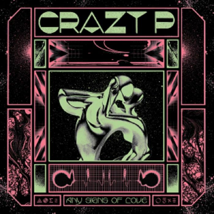 Crazy P | Any Signs Of Love – vinylunderground.co.uk