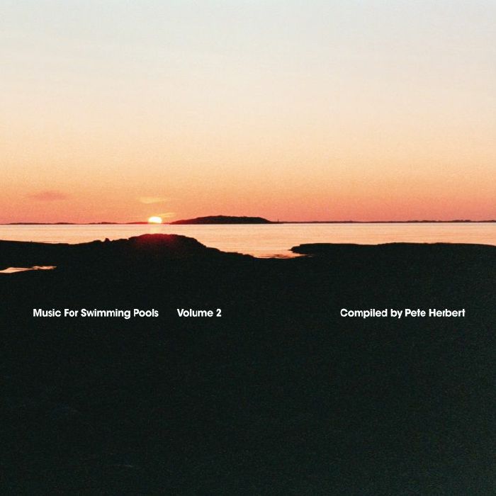 VARIOUS | Music For Swimming Pools Volume 2 – vinylunderground.co.uk