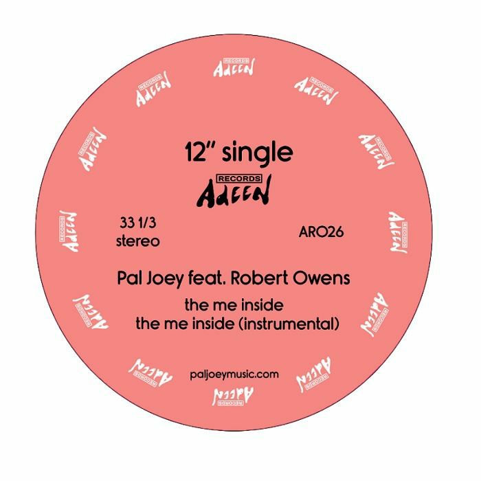 PAL JOEY feat ROBERT OWENS | The Me Inside – vinylunderground.co.uk