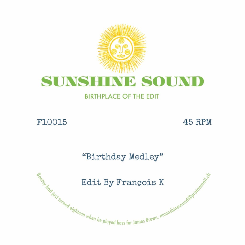 Sunshine Sound | Birthday Medley / X Medley (Edits By Francois K ...