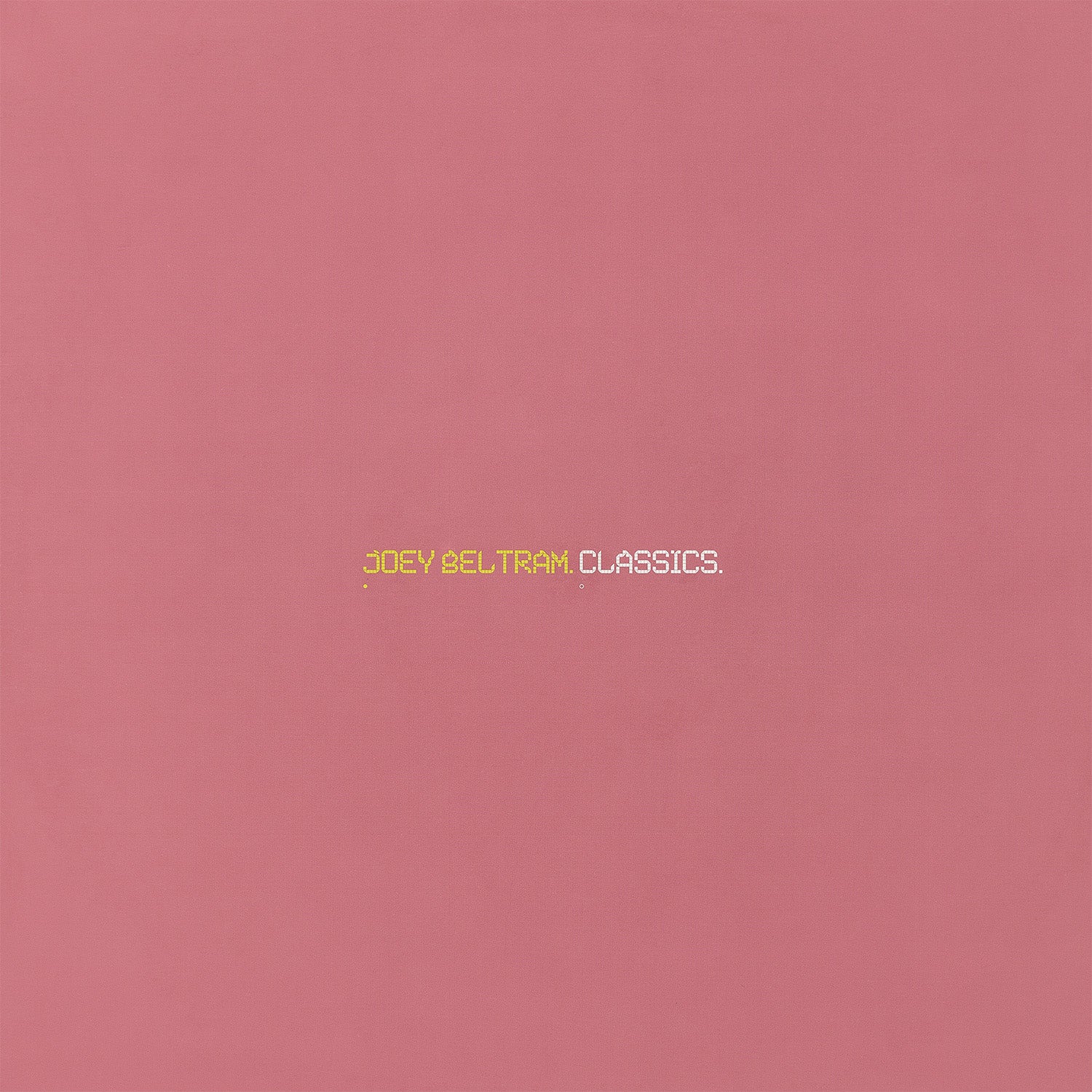 Joey Beltram | Classics – vinylunderground.co.uk