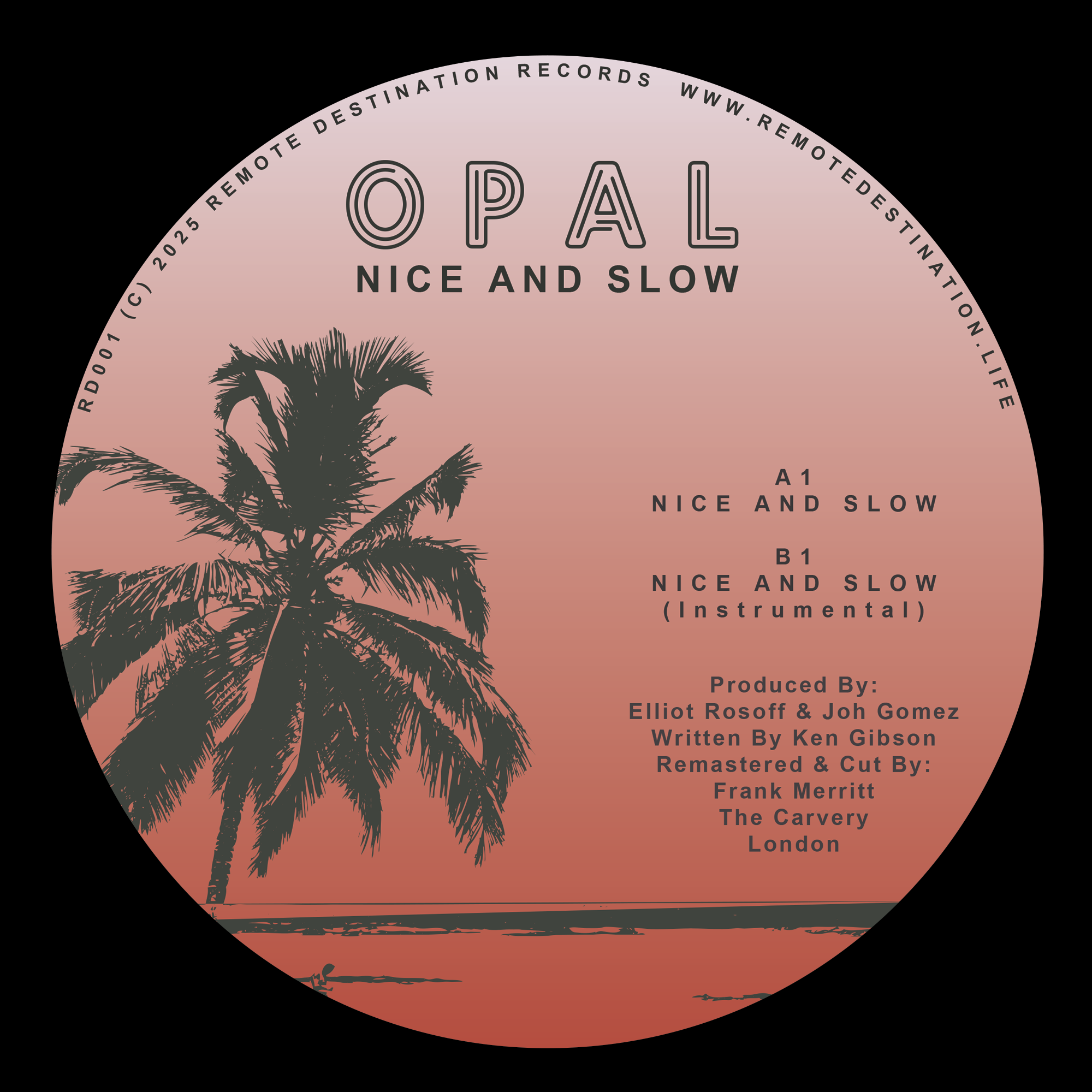 OPAL | NICE AND SLOW – vinylunderground.co.uk